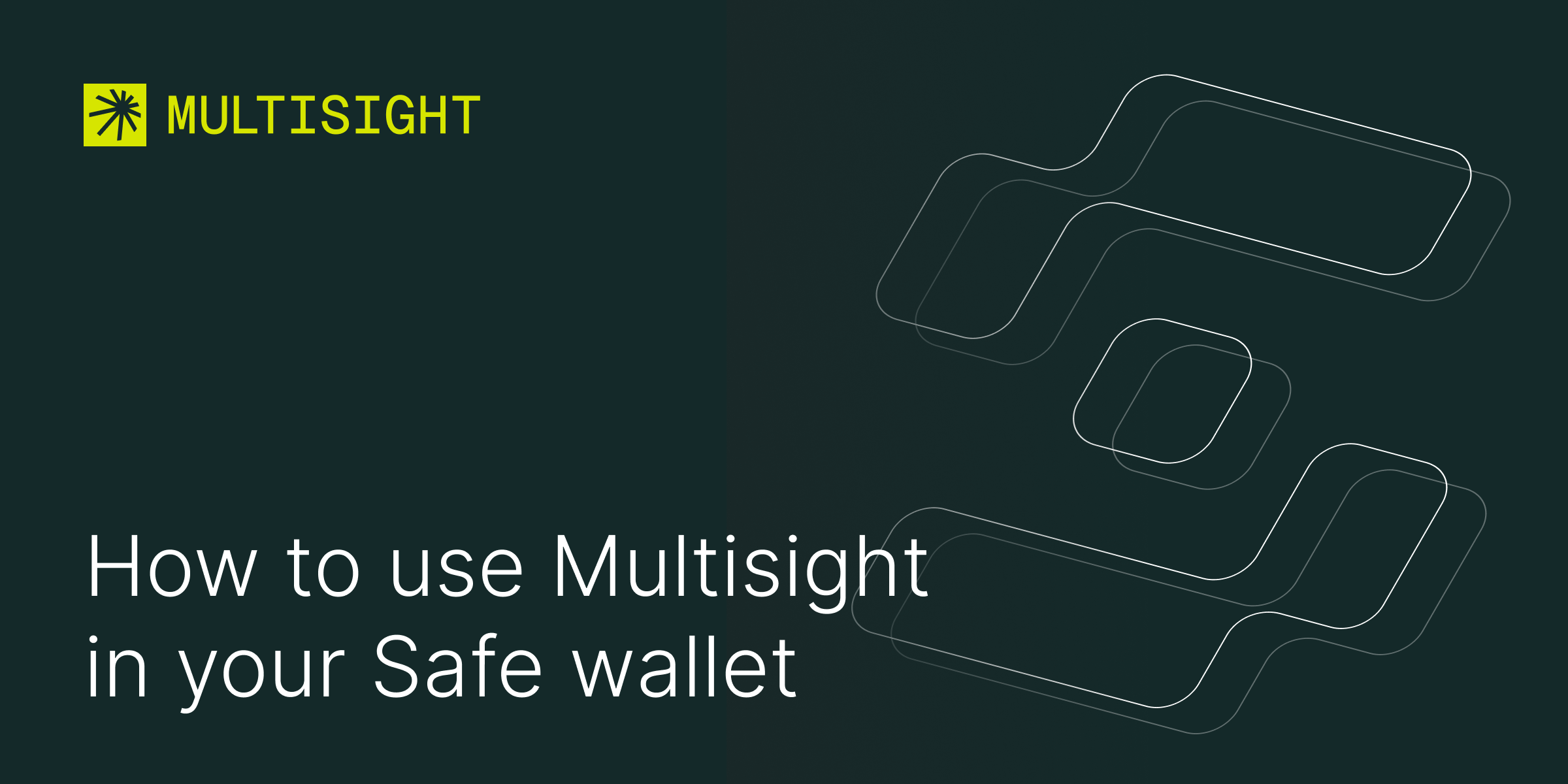 How to use Multisight in your Safe wallet — Multisight